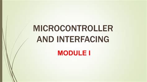 Microcontroller Electronics Engineering Sem 4module 1pptx