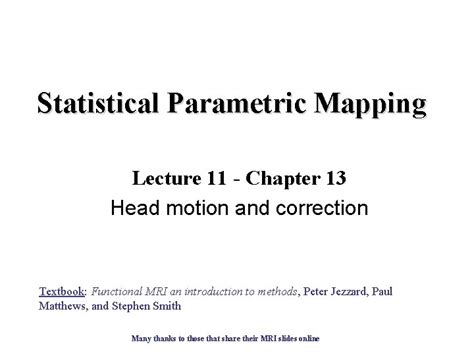 Statistical Parametric Mapping Lecture Chapter Head