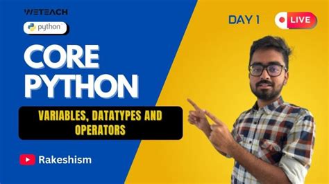 Reeteka Guttigraharam On Linkedin Core Python Day 1 Variablesdata