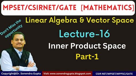 Mpsetcsirnet Mathematical Science Inner Product Space Part I
