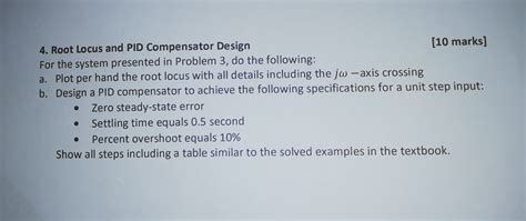 4 Root Locus And Pid Compensator Design [10 Marks]