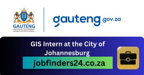 Gis Intern At The City Of Johannesburg Coj X42 Jobfinders24 Job