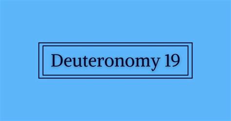 Deuteronomy Chapter 19 King James Version Kjv Bible