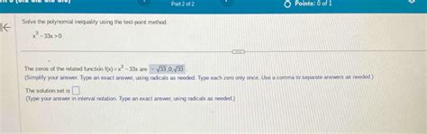 Solved Solve The Polynomial Inequality Using The Test Point