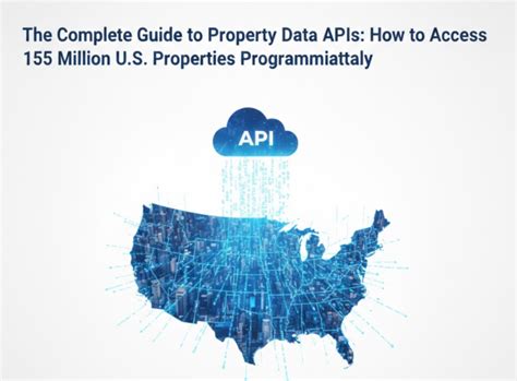 The Complete Guide To Property Data Apis How To Access 155 Million Us