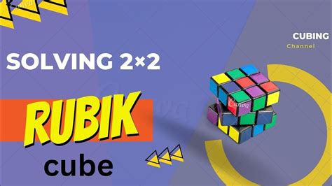 Solving A 2 By 2 Cube In This Video 2×2cube Youtube
