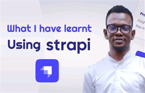 Strapi Headlesscms Nodejs Opensource Webdevelopment Mobileapps