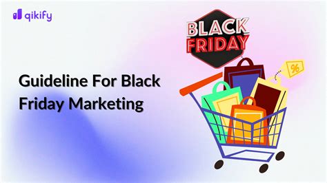 Black Friday Marketing 15 Innovative Ideas To Level Up Sales Qikify