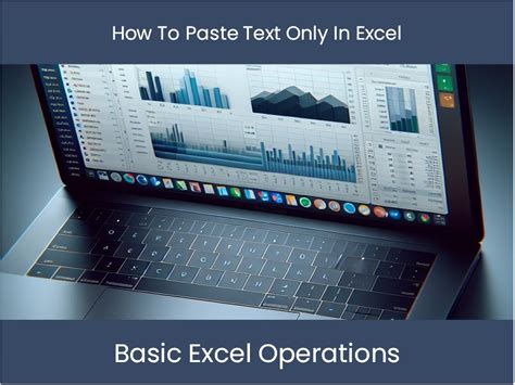 Excel Tutorial How To Paste Text Only In Excel