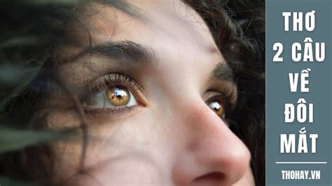 Thơ 2 Câu Về Đôi Mắt [những Câu Thơ Hay Nhất]