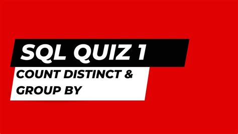Sql Quiz 1 🧑‍💻 Group By And Count Distinct Youtube
