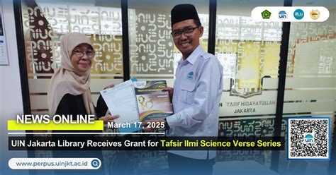 Uin Jakarta Library Receives Grant For Tafsir Ilmi Science Verse Series Library Center Of