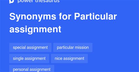 Particular Assignment Synonyms 16 Words And Phrases For Particular