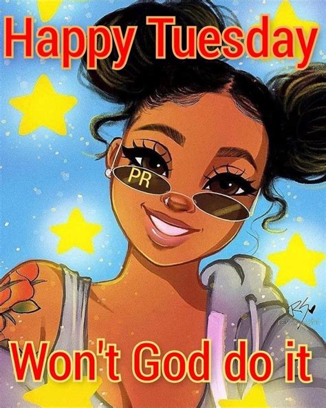 Pin By Valerie On Tuesday Tuesday Quotes Good Morning Happy Weekend