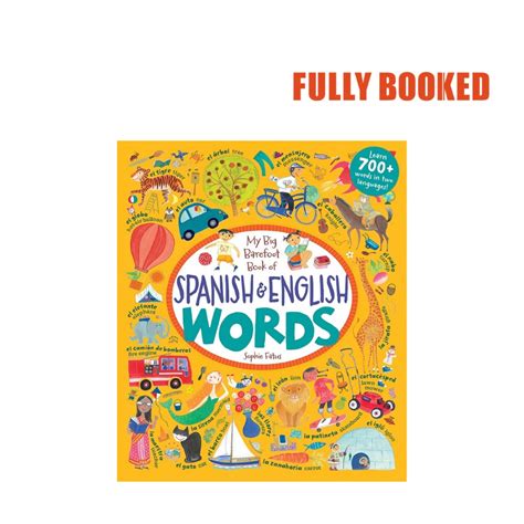 My Big Barefoot Book Of Spanish And English Words Hardcover By Sophie