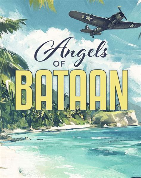 Angels Of Bataan Full Length Concord Theatricals