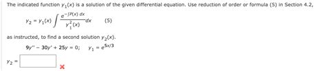 Solved The Indicated Function Y1 X Is A Solution Of The