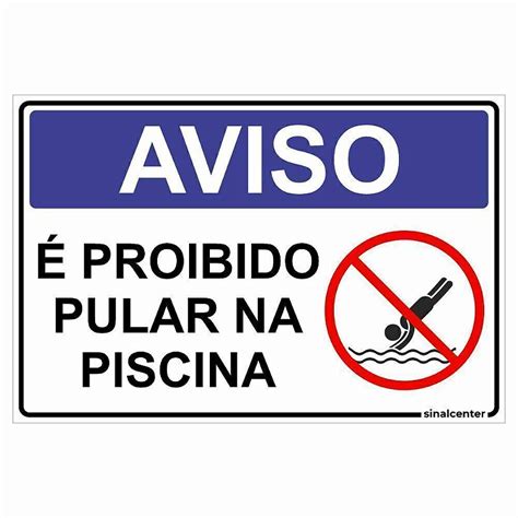 Placa Aviso é Proibido Pular Na Piscina Sinal Center Empresa De