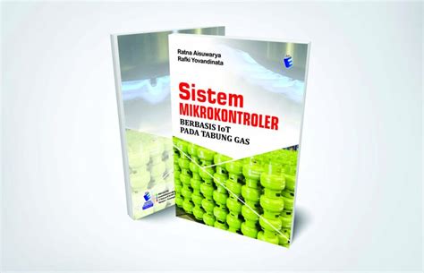 Sistem Mikrokontroler Berbasis Iot Pada Tabung Gas Eureka Media Aksara