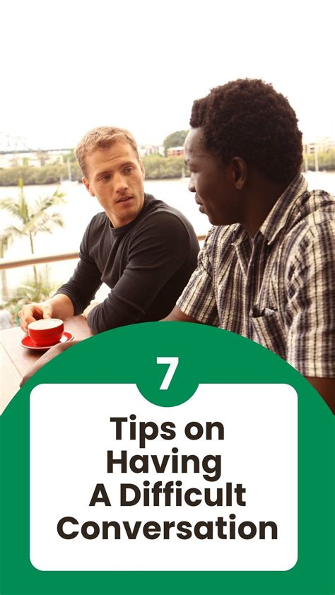 How To Have Difficult Conversations 7 Essential Tips