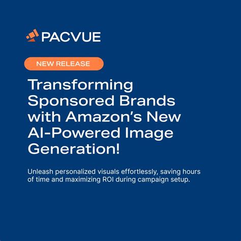 pacvue commerceacceleration ai imagegeneration sponsoredbrands ads amazon pacvue