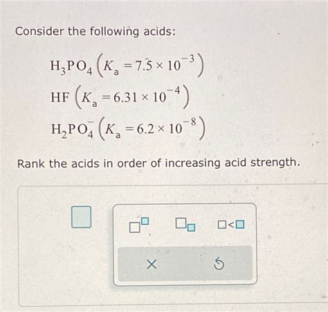 Solved Consider the following acids: | Chegg.com