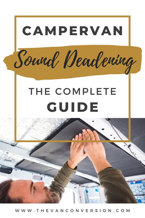 The Ultimate Guide To Van Sound Deadening By Shane From