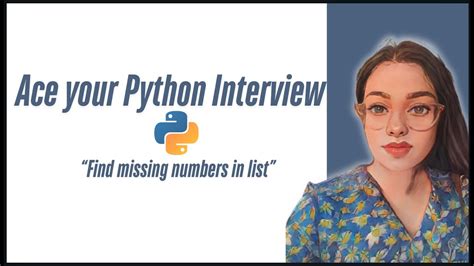 Python Quick Interview Tip Find The Missing Number In A List Python Interviewtips Youtube