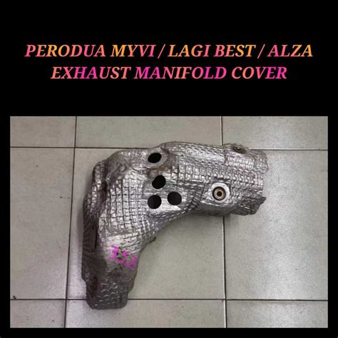 🇯🇵🇯🇵 Exhaust Ekzos Manifold Cover Perodua Myvi Lagi Best Alza