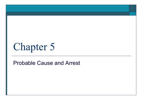 Probable Cause And Arrest