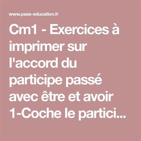 Cm1 Exercices à Imprimer Sur Laccord Du Participe Passé Avec être Et