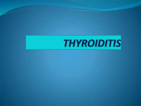 Thyroiditispptx