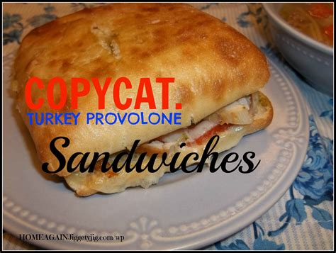 Copycat Costco Hot Turkey Provolone Sandwich Home Again Jiggety Jig