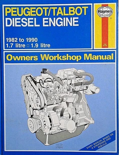 Foin Manuel Peugeot Talbot Moteur Deisel 1982 à 1990 17 à 19 Litre