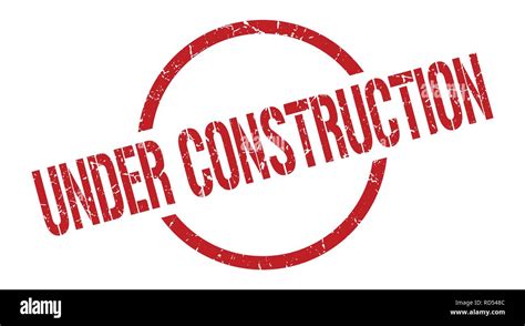 Under Construction Red Round Stamp Stock Vector Image And Art Alamy