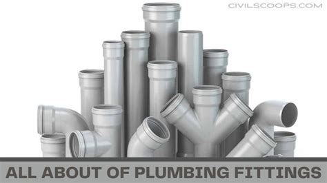 All About Of Plumbing Fittings What Are Plumbing Fittings Types Of Plumbing Fittings Civil