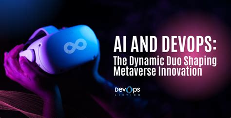 Ai And Devops Transforming Metaverse Innovation With Automation