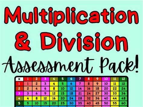 Multiplication And Division Assessment Pack Teaching Resources