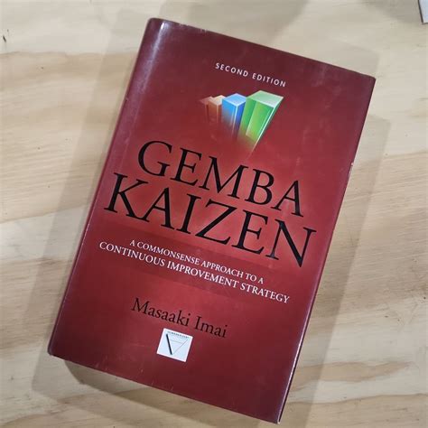 Gemba Kaizen A Commonsense Approach To A Continuous Improvement Strategy Second Edition