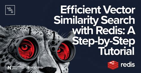 Efficient Vector Similarity Search With Redis A Step By Step Tutorial Tutorial