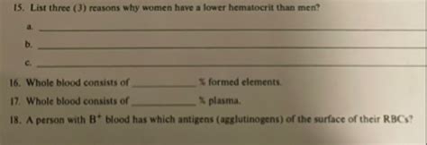Solved 15 List Three 3 Reasons Why Women Have A Loaer Hematocrit