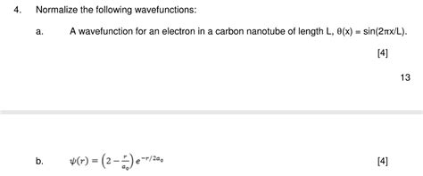Solved 4 Normalize The Following Wavefunctions A