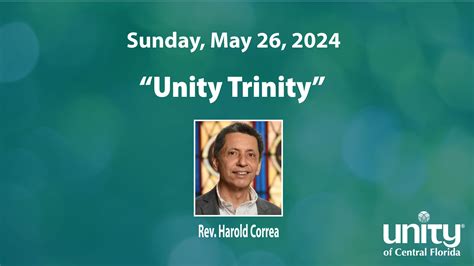 Unity Trinity - Rev Harold Correa - Unity Of Central FL