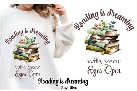 Reading Is Dreaming With Your Eyes Open Graphic By Neriali · Creative