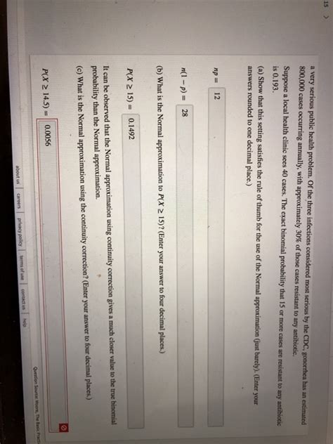 Solved One Reason The Normal Approximation May Fail To Give