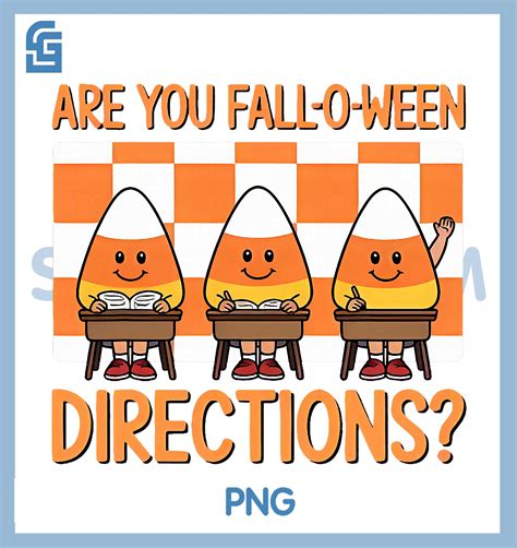 Funny Candy Corn Classroom Png Halloween For Everyone Png