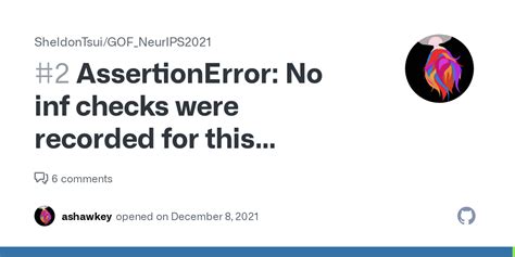 Assertionerror No Inf Checks Were Recorded For This Optimizer · Issue