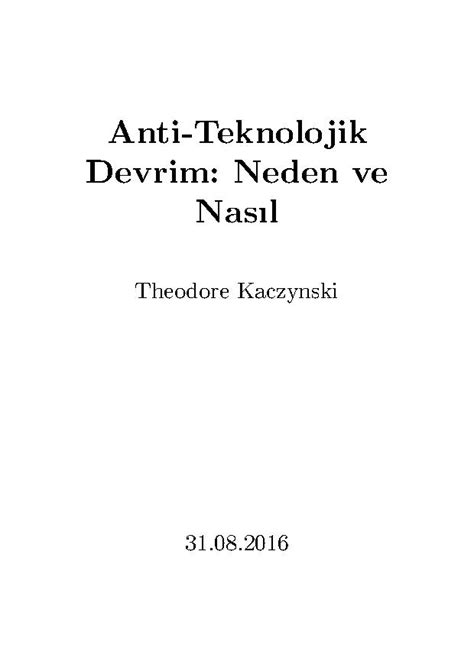 Theodore Kaczynski Anti Teknolojik Devrim Neden ve Nasıl PDF