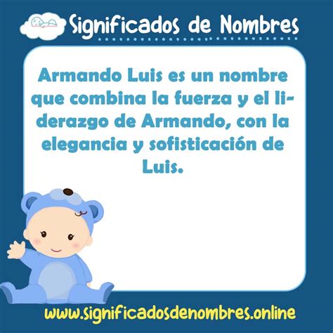 Significado De Armando Luis 【 Apodos Origen Y MÁs