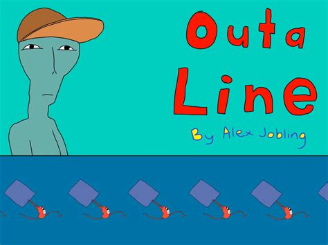 The Rookies Outa Line By Alexjobling